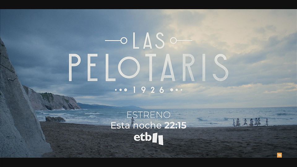 Estreno de la serie "Las pelotaris 1926", muy pronto, en ETB2